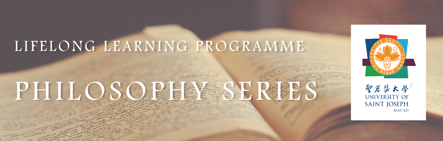 Philosophy Series – USJ Macao